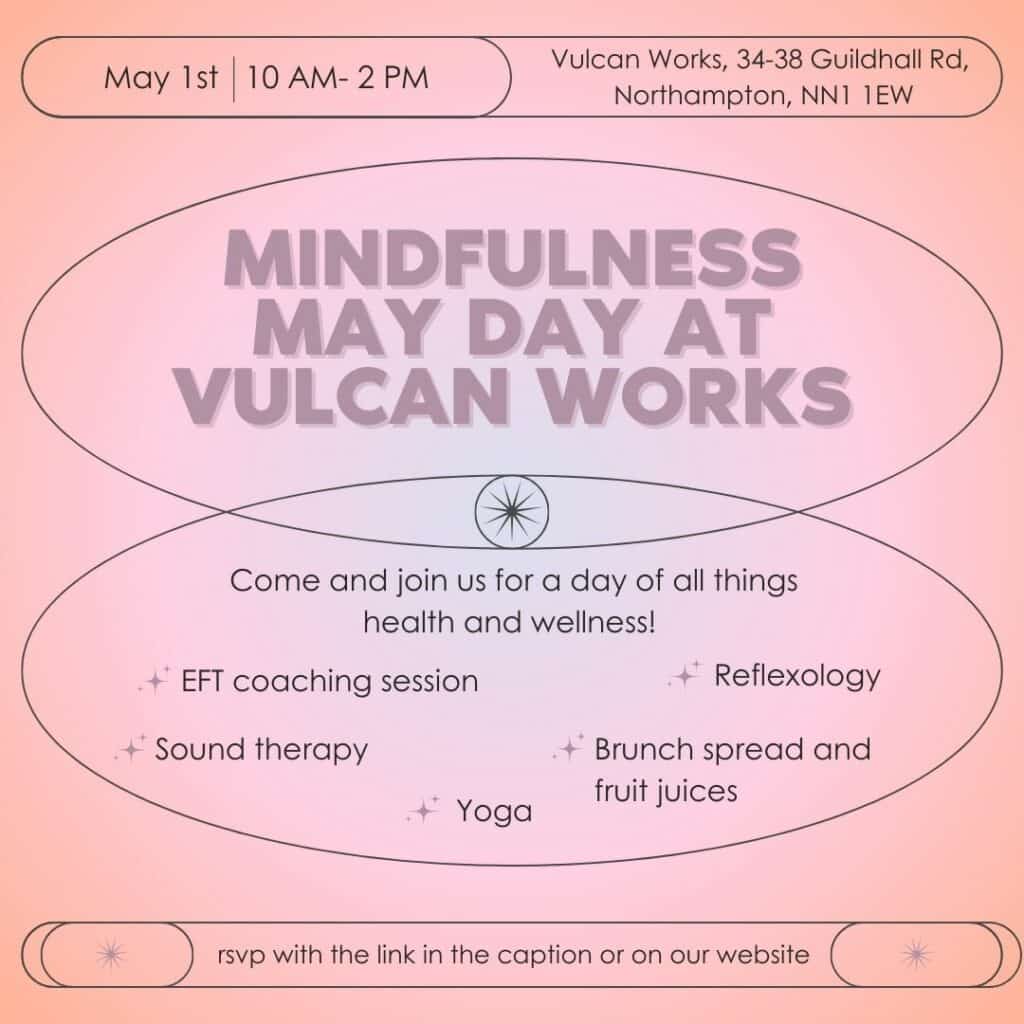 Mindfulness May Day at Vulcan Works - Vulcan Works